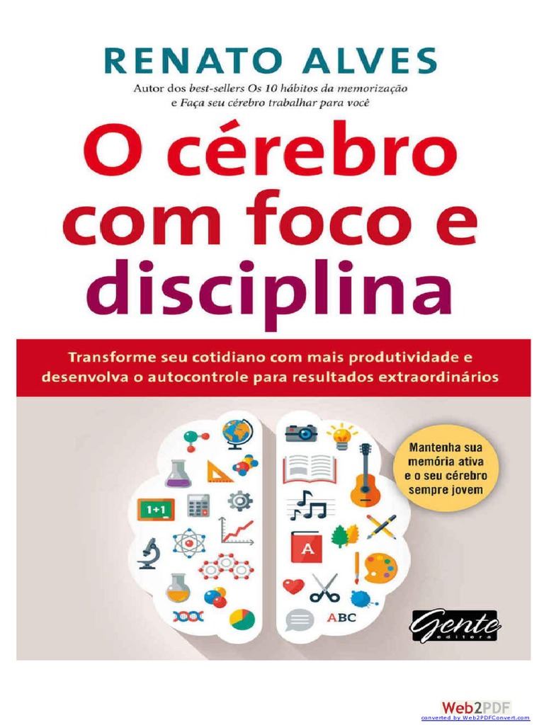 Renato Alves - O Cérebro Com Foco e Disciplina | PDF