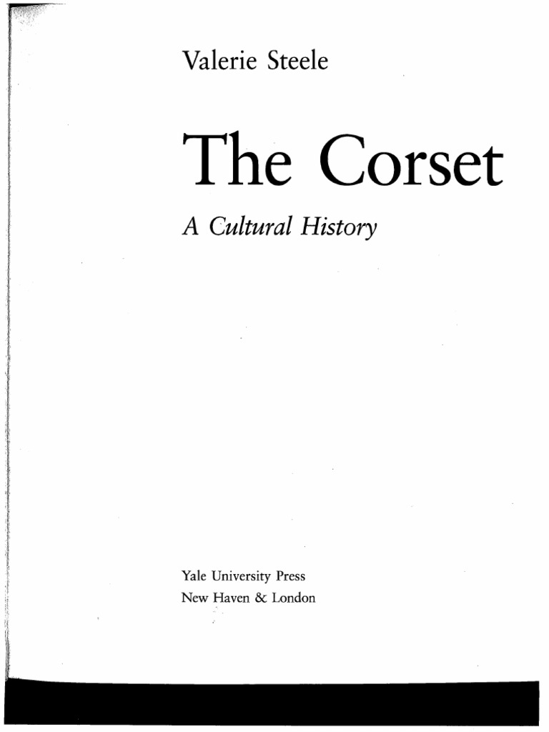 Valerie Steele Corset History | PDF
