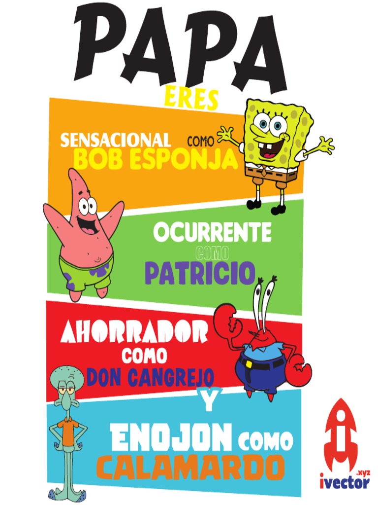 Papa Eres Tan .... Bob Esponja Vector | PDF
