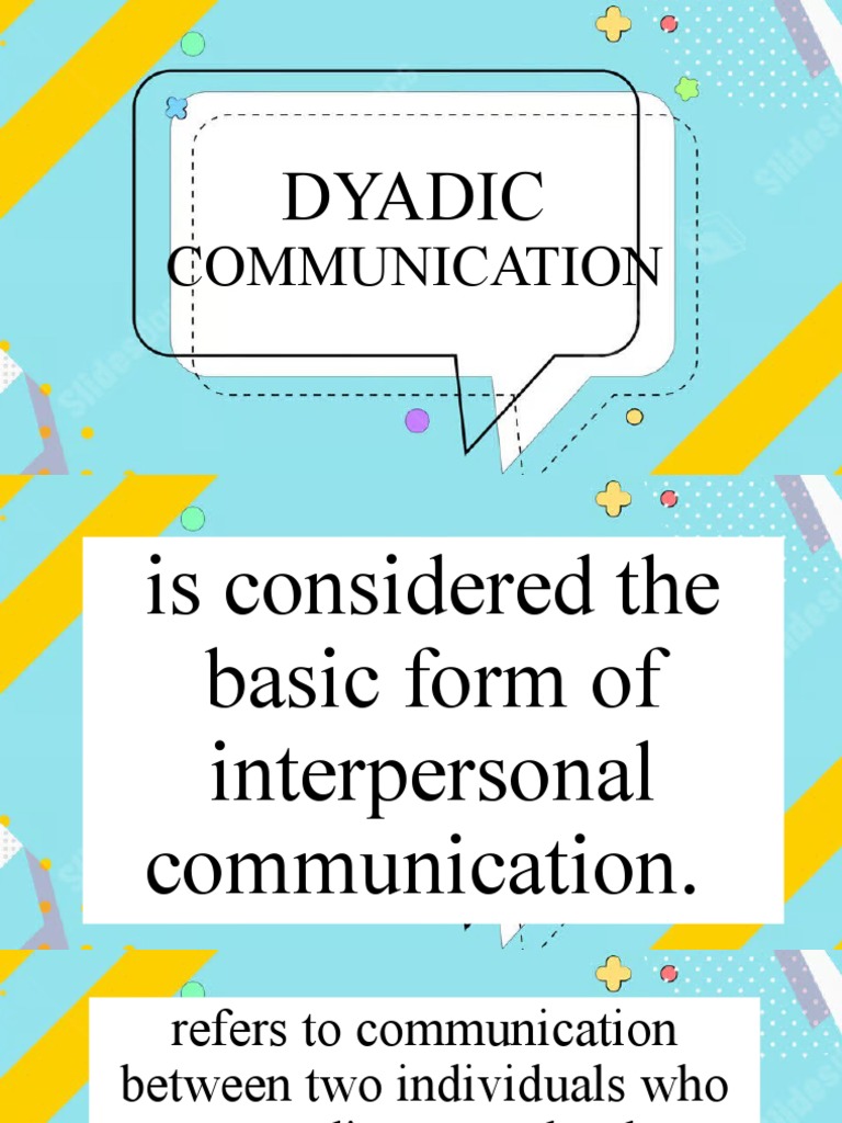Dyadic Communication | PDF