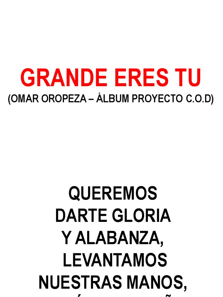 Grande Eres Tu - Omar Oropeza | PDF