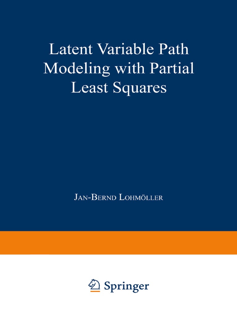 Latent Variable Path Modeling With PLS-Verlag Heidelberg | PDF | Principal Component Analysis ...
