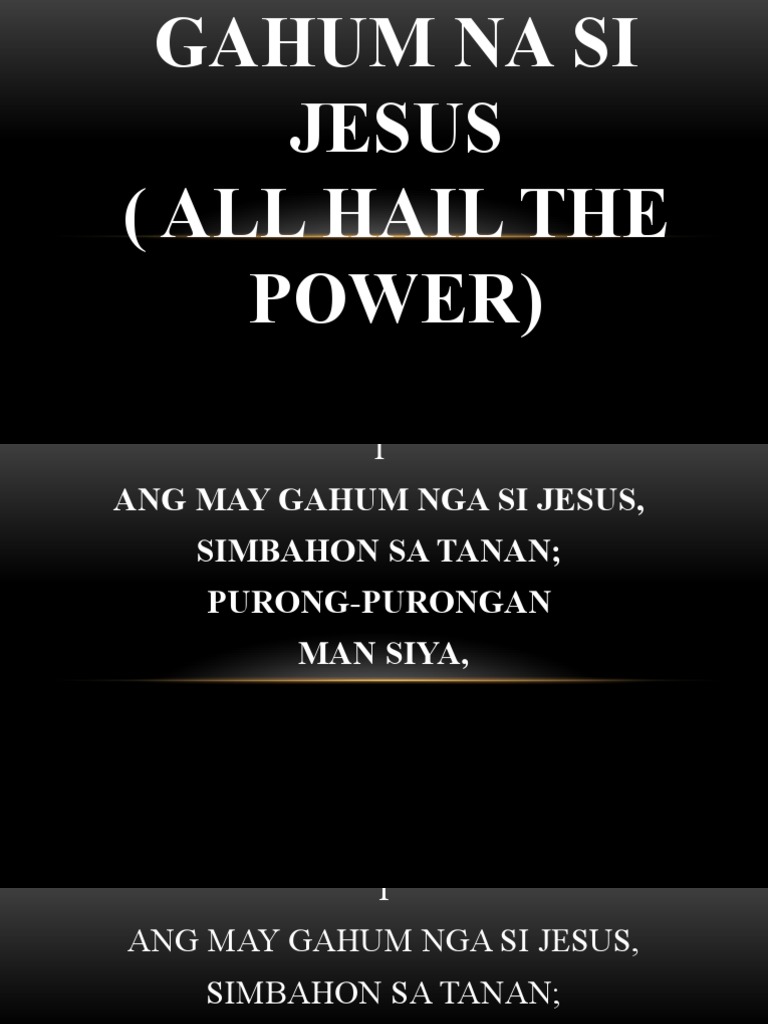 Ang May Gahum Nga Si Hesus (All Hail The Power) | PDF