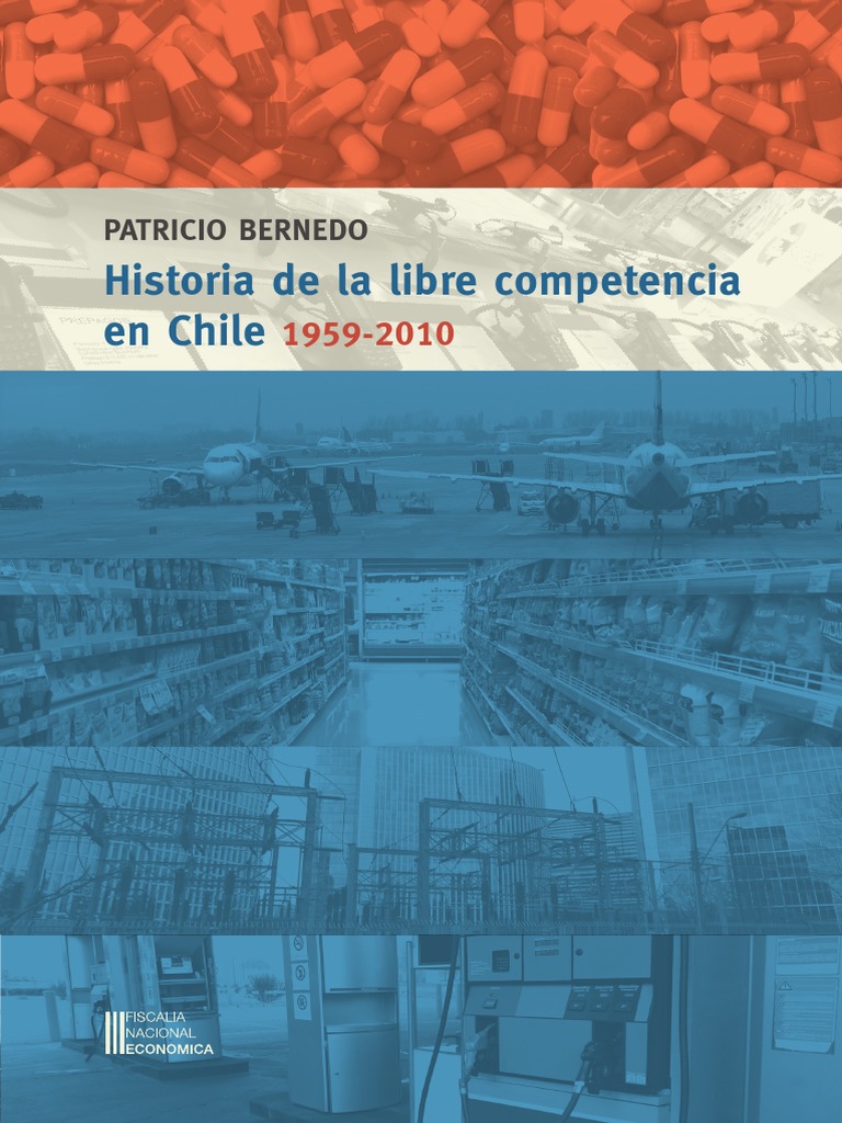 Libre Competencia en Chile: 1959-2010 | PDF | Ley de Competencia | Chile