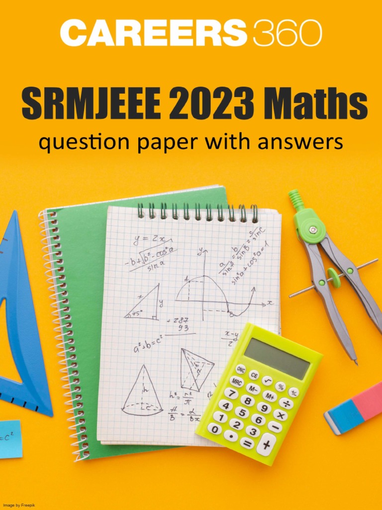 SRMJEEE 2023 Maths Question Paper With Answers | PDF