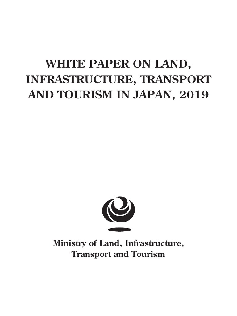 White Paper On Land, Infrastructure, Transport and Tourism in Japan ...