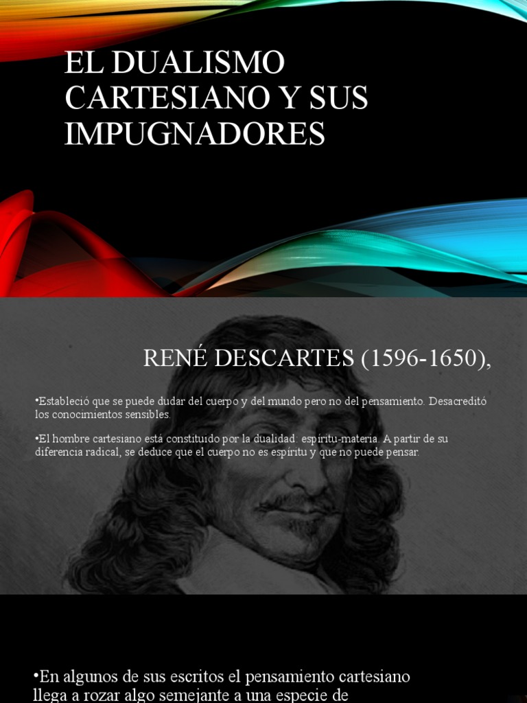 El Dualismo Cartesiano y Sus Impugnadores | PDF