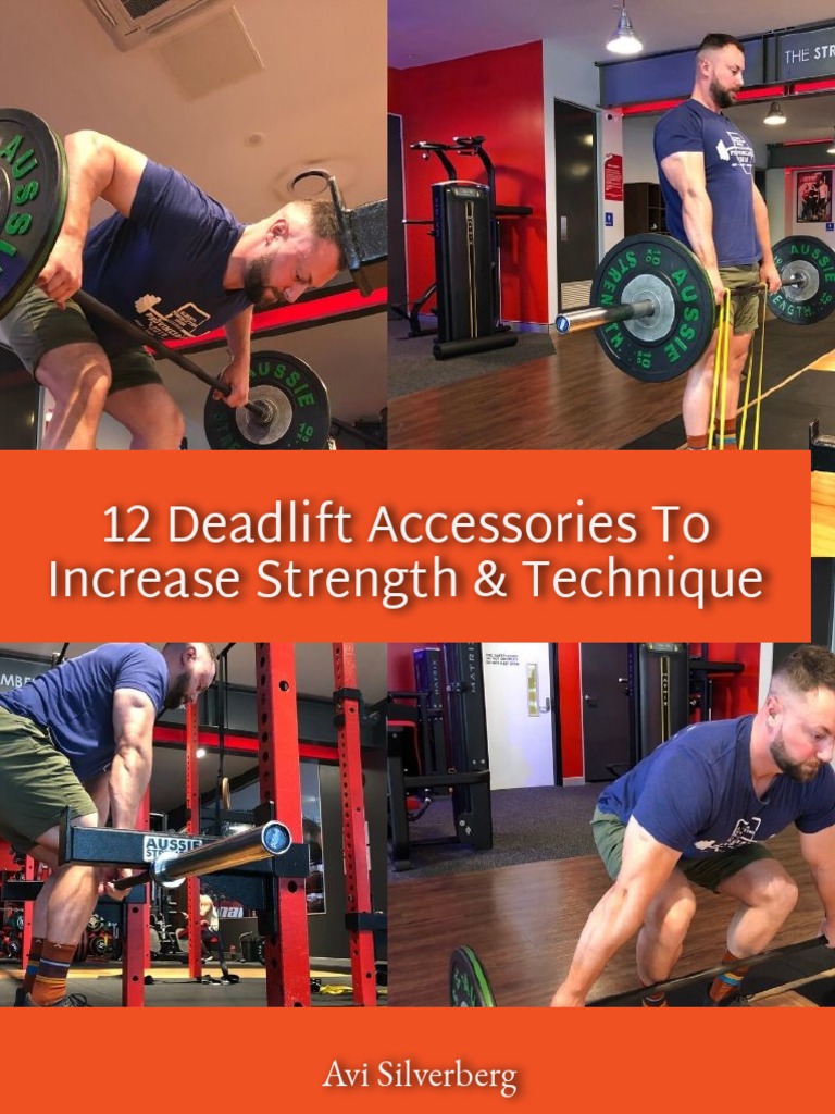 12 Deadlift Accessories To Increase Strength Technique | PDF | Weight ...