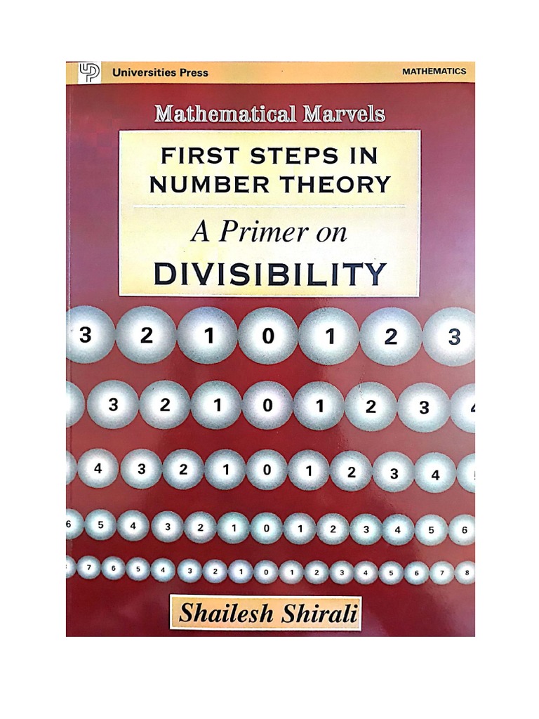 Mathematical Marvels First Steps in Number Theory A Primer On Divisibility by Shailesh Shirali | PDF