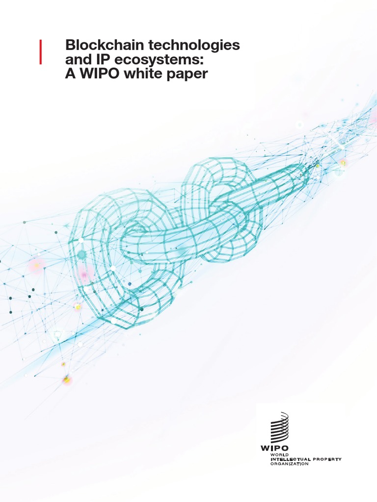 Blockchain For Ip Ecosystem Whitepaper 2 | PDF