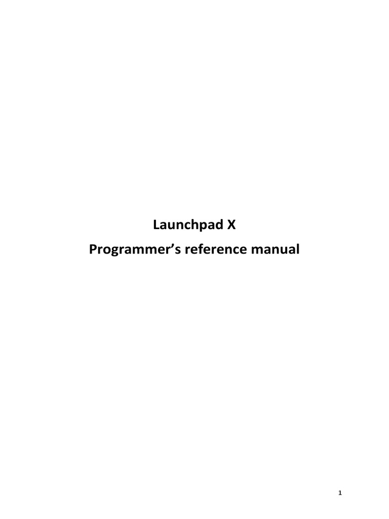 Launchpad X - Programmers Reference Manual | PDF