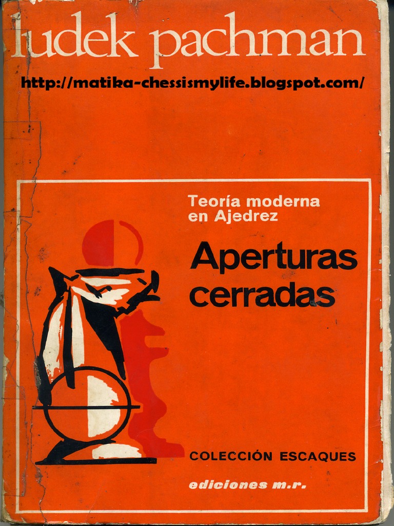 Ludek Pachman - Aperturas Cerradas. | PDF