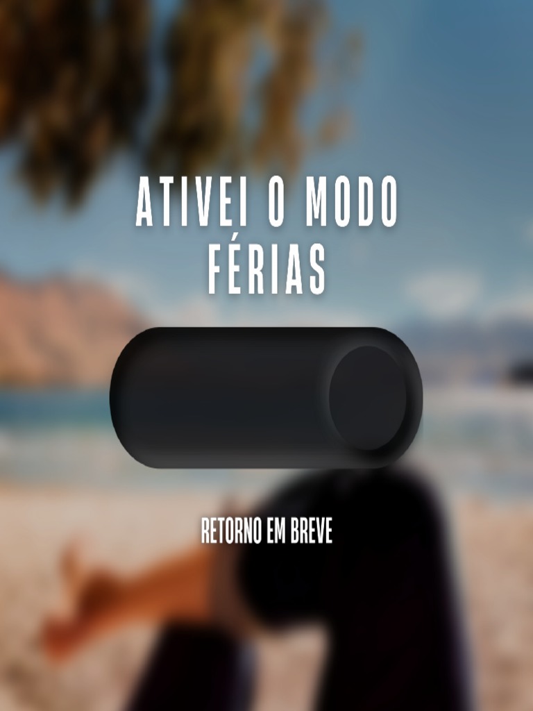 Ativei o Modo Férias | PDF