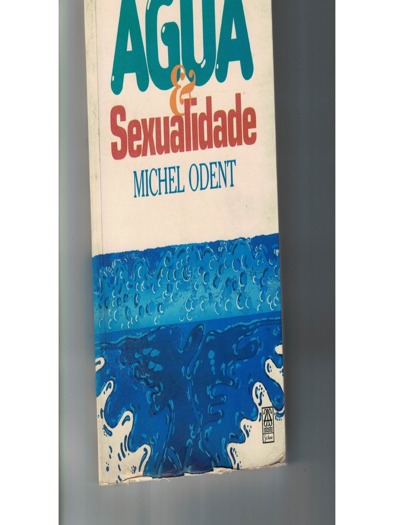 Água e Sexualidade - Michel Odent | PDF