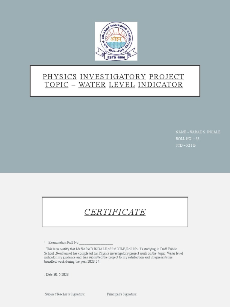 Physics Investigatory Project Topic - Water Level Indicator: Name ...