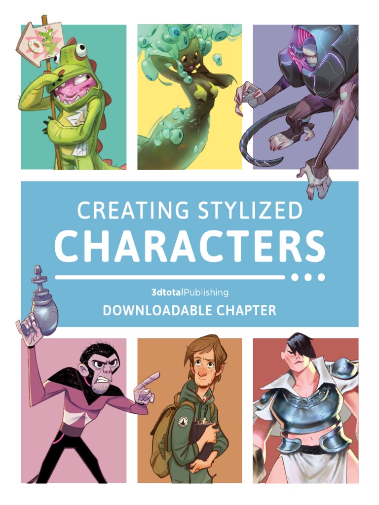 Creating Stylized Characters Free Chapter | PDF