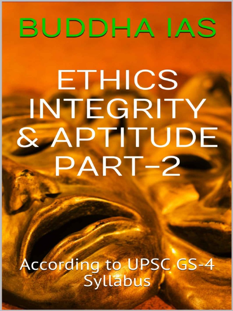 Ethics Integrity & Aptitude Par - Buddha Ias Part-2-1 | Download Free PDF | Attitude (Psychology ...