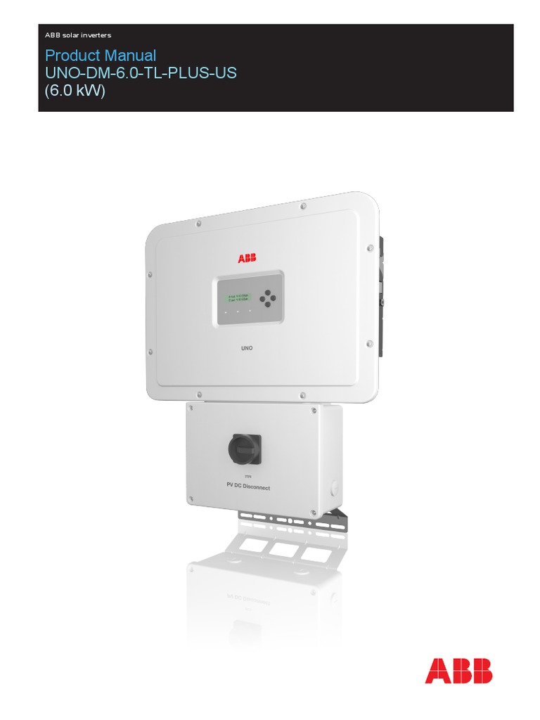 UNO-DM-6.0-TL-PLUS-US-Product Manual EN-RevA | PDF | Power Inverter | Photovoltaic System
