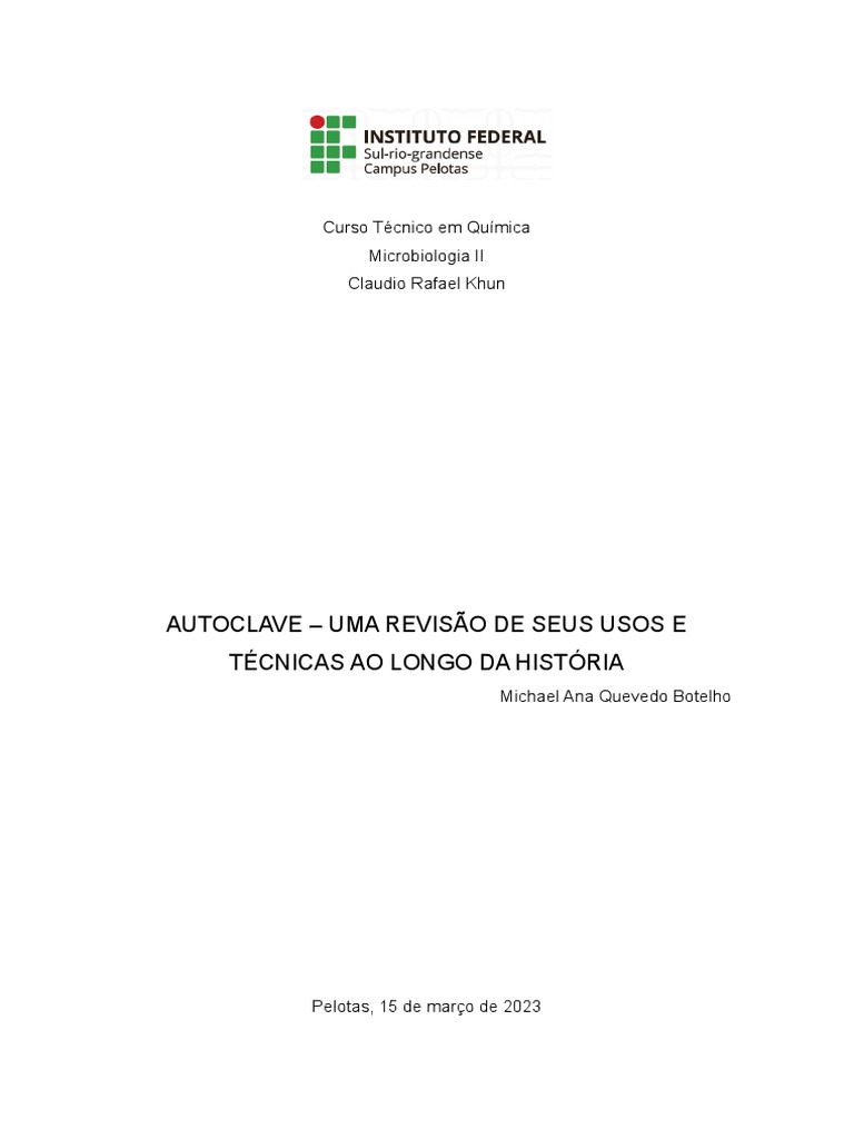 Autoclave - Uma Revisão de Seus Usos e Técnicas Ao Longo Da História ...