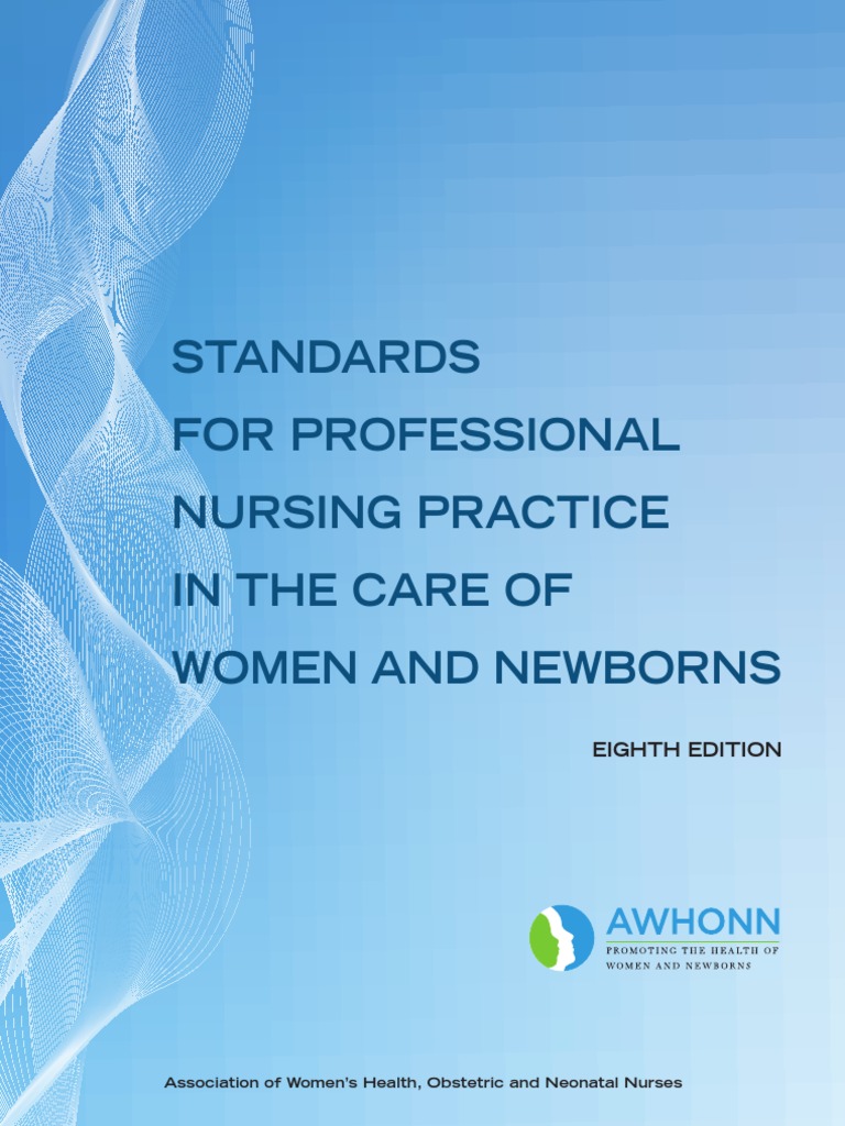 AWHONN Standards 8th Ed. 2019 | PDF | Nursing | Medical Diagnosis