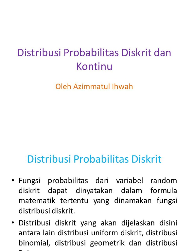 Distribusi Probabilitas Diskrit Dan Kontinu - PPT Download | PDF