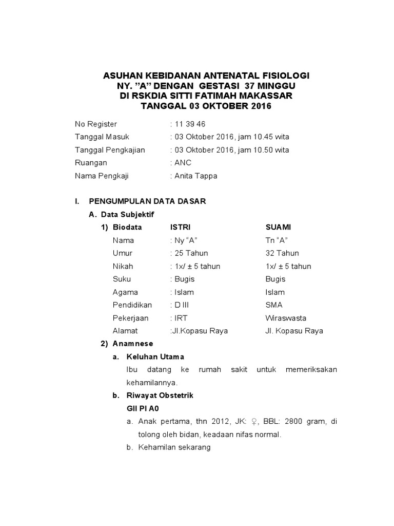 Asuhan Kebidanan Antenatal Fisiologi Ny. "A" Dengan Gestasi 37 Minggu ...