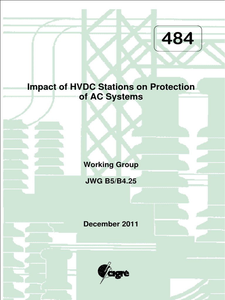 Impact of HVDC Stations On Protection of AC Systems: Working Group JWG B5/B4.25 | PDF | High ...