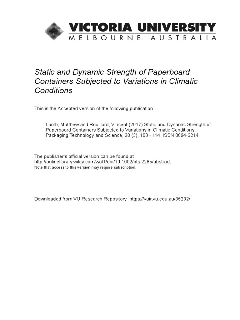 Static and Dynamic Strength of Paperboard Containers Subjected To Variations in Climatic ...
