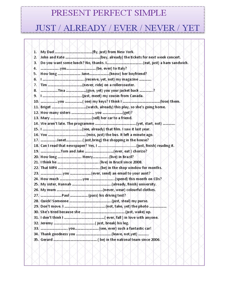 Present Perfect With Justalready Yet Since and For | PDF | Home & Garden
