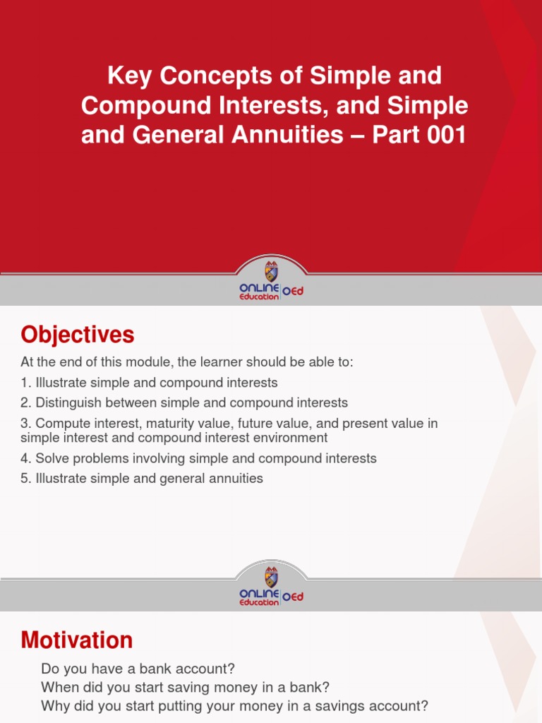 Week 011-Presentation Key Concepts of Simple and Compound Interests, and Simple and General ...