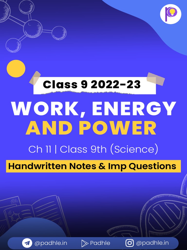 Work Energy and Power - Padhle 9th Science Notes | PDF
