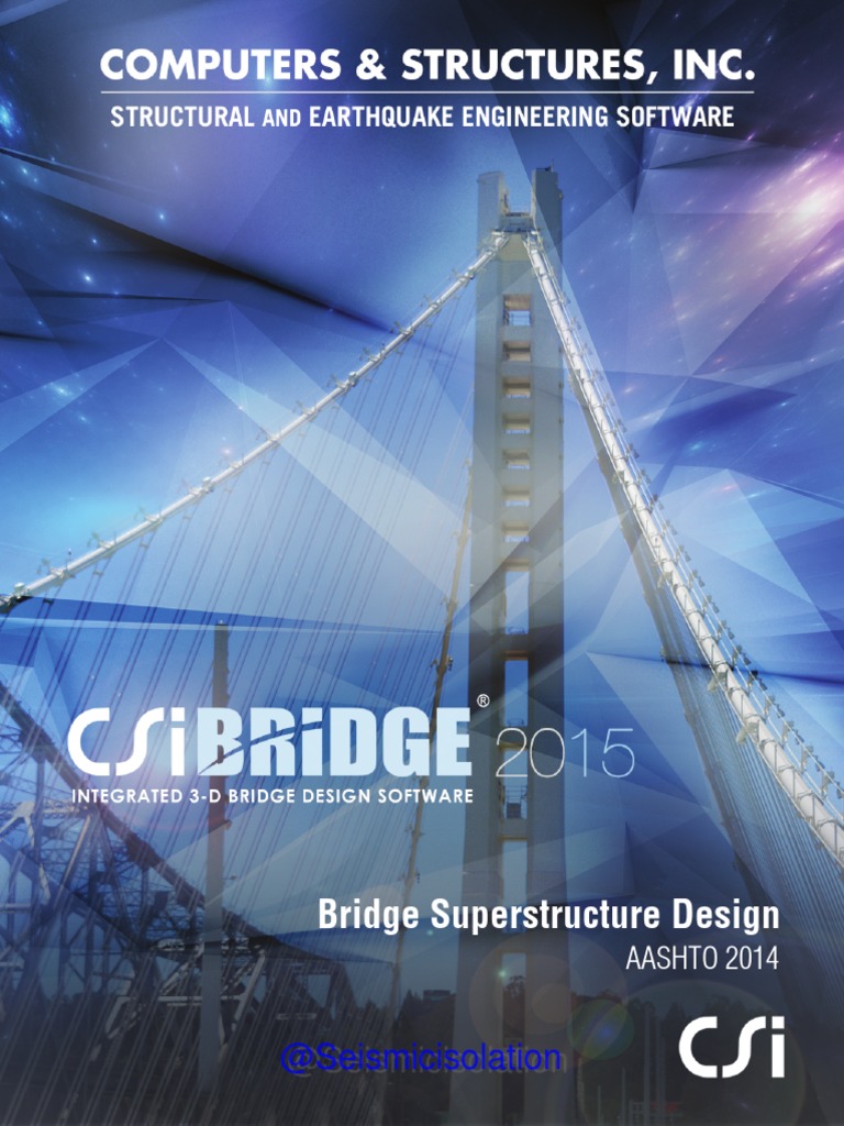 AASHTO LRFD 2014 CSiBridge Bridge Superstructure Design 2015 | PDF