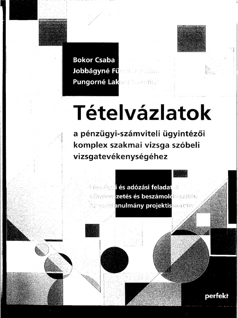 Tételvázlatok A Pénzügyi-Számviteli Ügyintézői Komplex Szakmai Vizsga Szóbeli ...