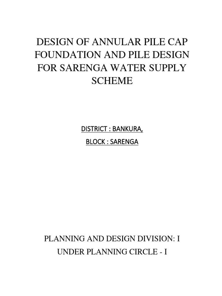 Annular Pile Cap Design of Sarenga Pwss - 1 | PDF | Science & Mathematics