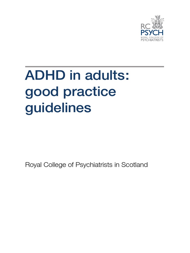 ADHD In Adults Good Practice Guidelines Author Royal College Of