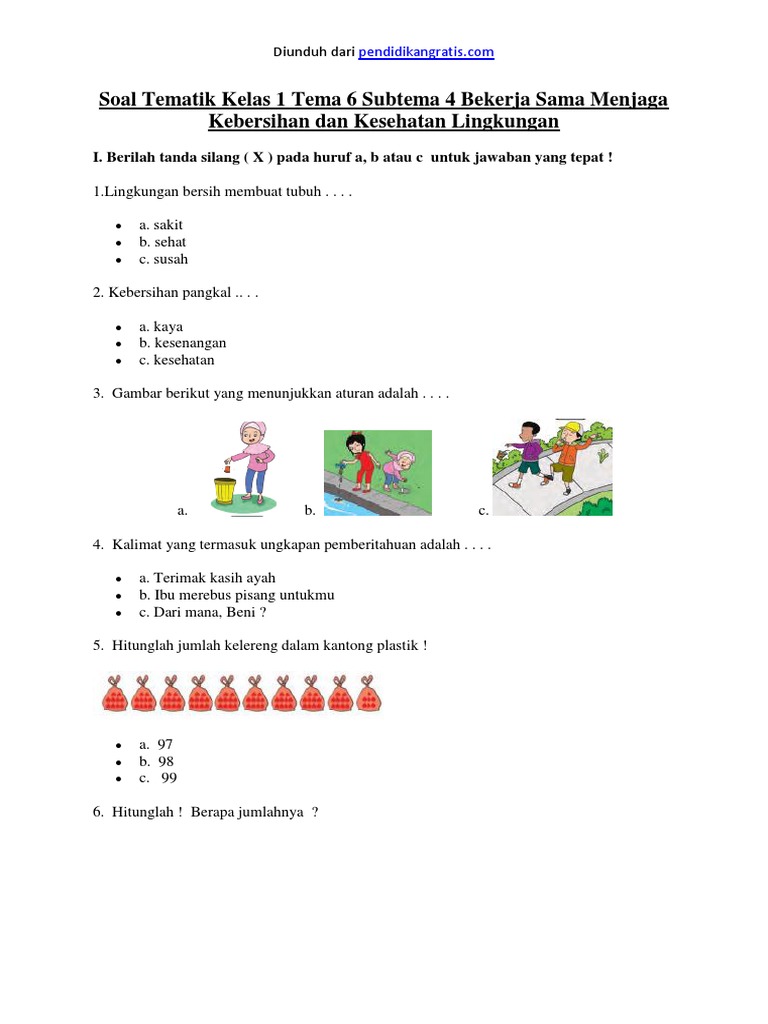 Soal Tematik Kelas 1 Tema 6 Subtema 4 Bekerja Sama Menjaga Kebersihan Dan Kesehatan Lingkungan ...