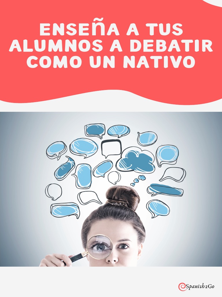 Enseña A Tus Alumnos A Debatir Como Un Nativo | PDF | Gatos