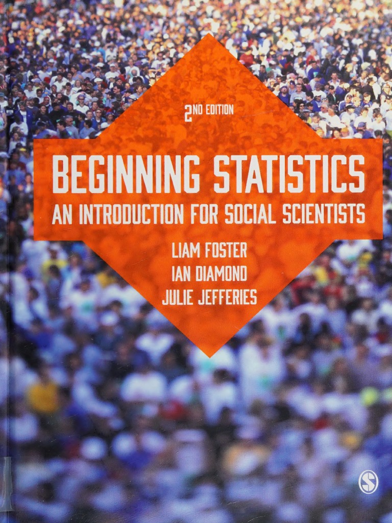 Beginning Statistics An Introduction For Social Scientists - Liam ...