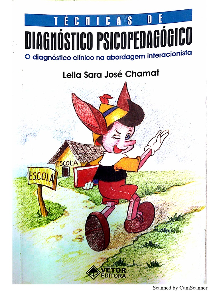 Livro Tecnicas de Diagnostico Psicopedagogico Leila Sara Jose Chamat | PDF Livro Tecnicas de Diagnostico Psicopedagogico Leila Sara Jose Chamat | PDF