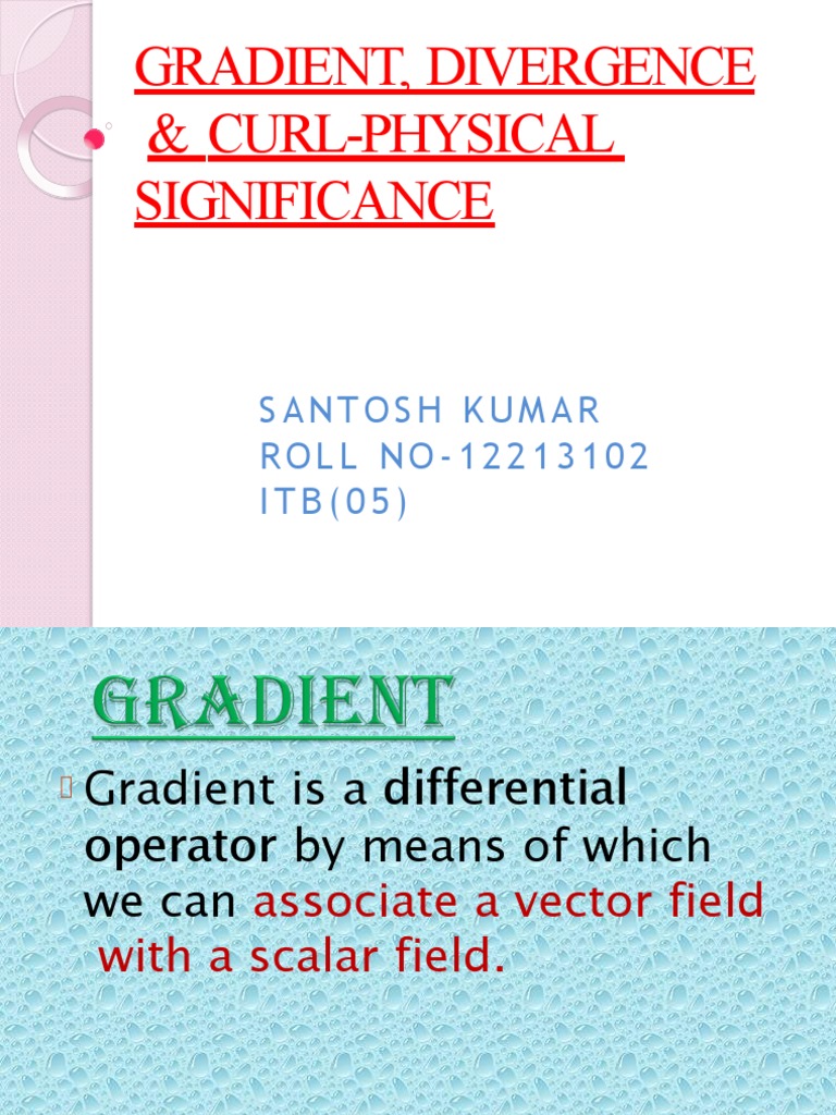 Mathppt | PDF | Divergence | Gradient