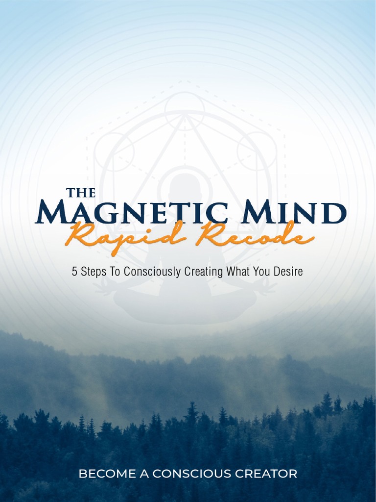 5 Steps To Consciously Create Your Desire | PDF | Feeling | Experience