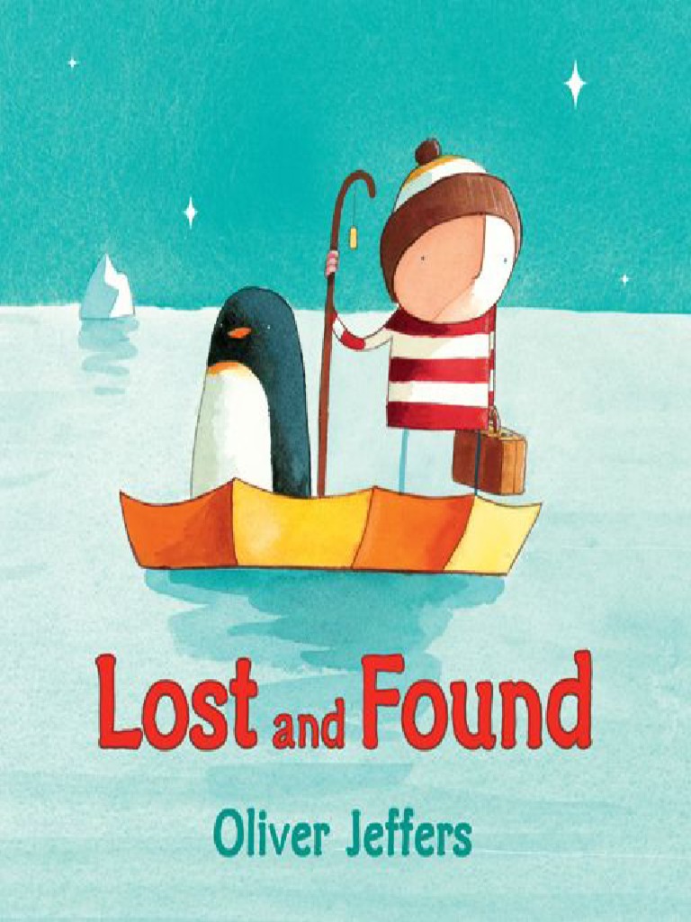 Lost and Found (Oliver Jeffers) | PDF