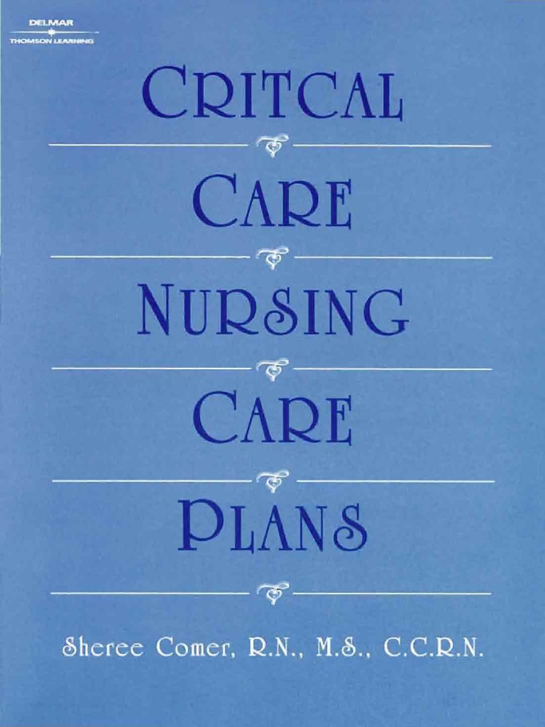 Critical Care Nursing Care Plan | PDF | Heart | Myocardial Infarction