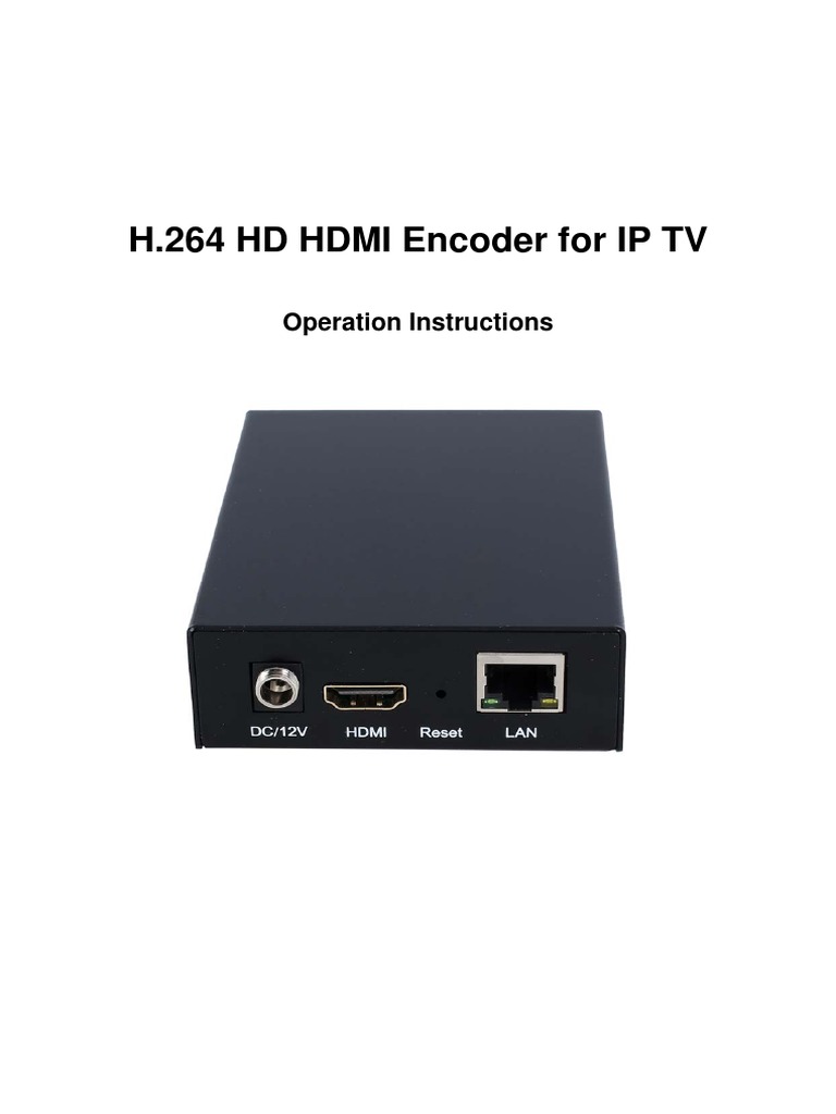h.264 HD Hdmi Encoder For Ip TV | PDF | Streaming Media | Ip Address