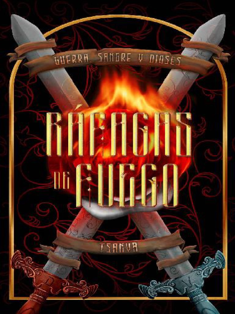 Tsanya Rey - Guerra Sangre Y Dioses - Rafagas de Fuego 01 | PDF | Incendios