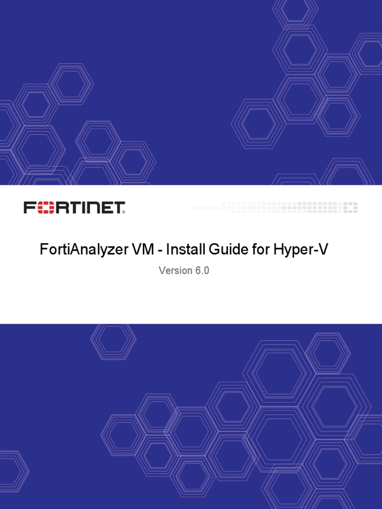 FortiAnalyzer HyperV VM Install Guide | PDF