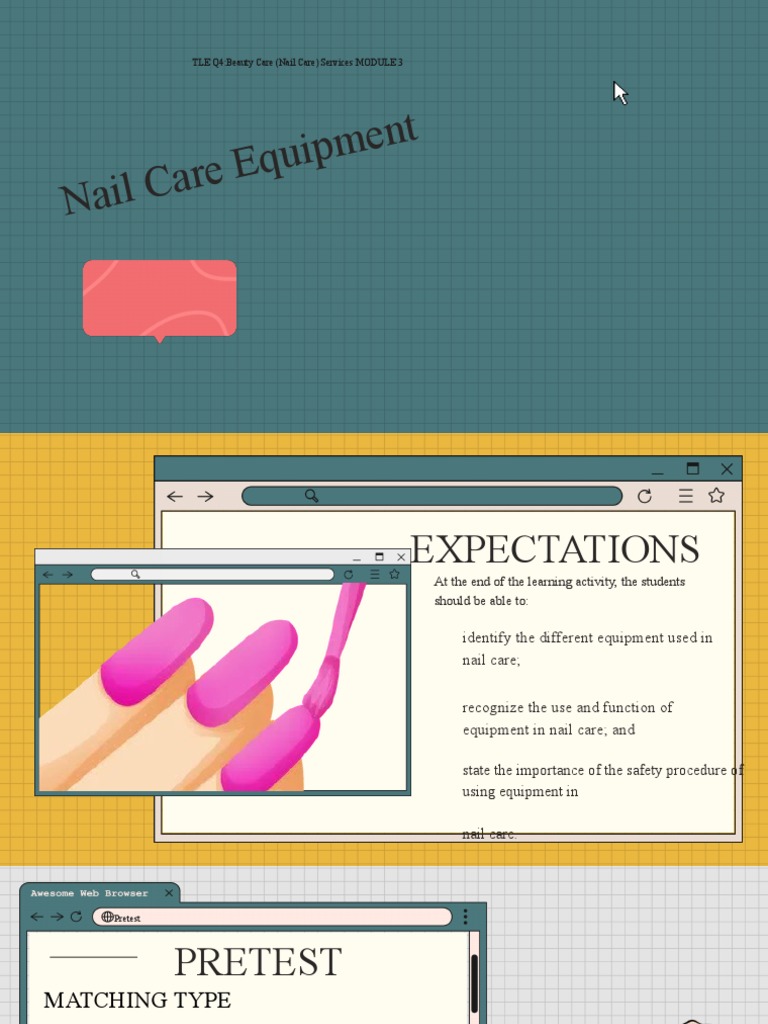 Nail Ca Re Equip Ment: TLE Q4:Beauty Care (Nail Care) Services MODULE 3 ...