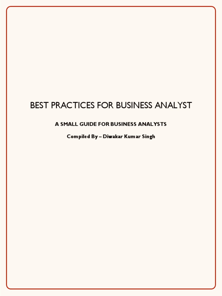 Best Practices For Business Analyst | PDF | Business Analysis | Business Process