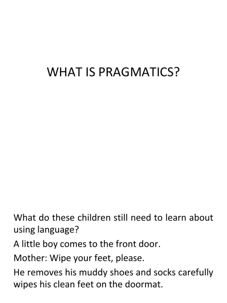 Materi Pragmatik 1 - What Is Pragmatics | PDF