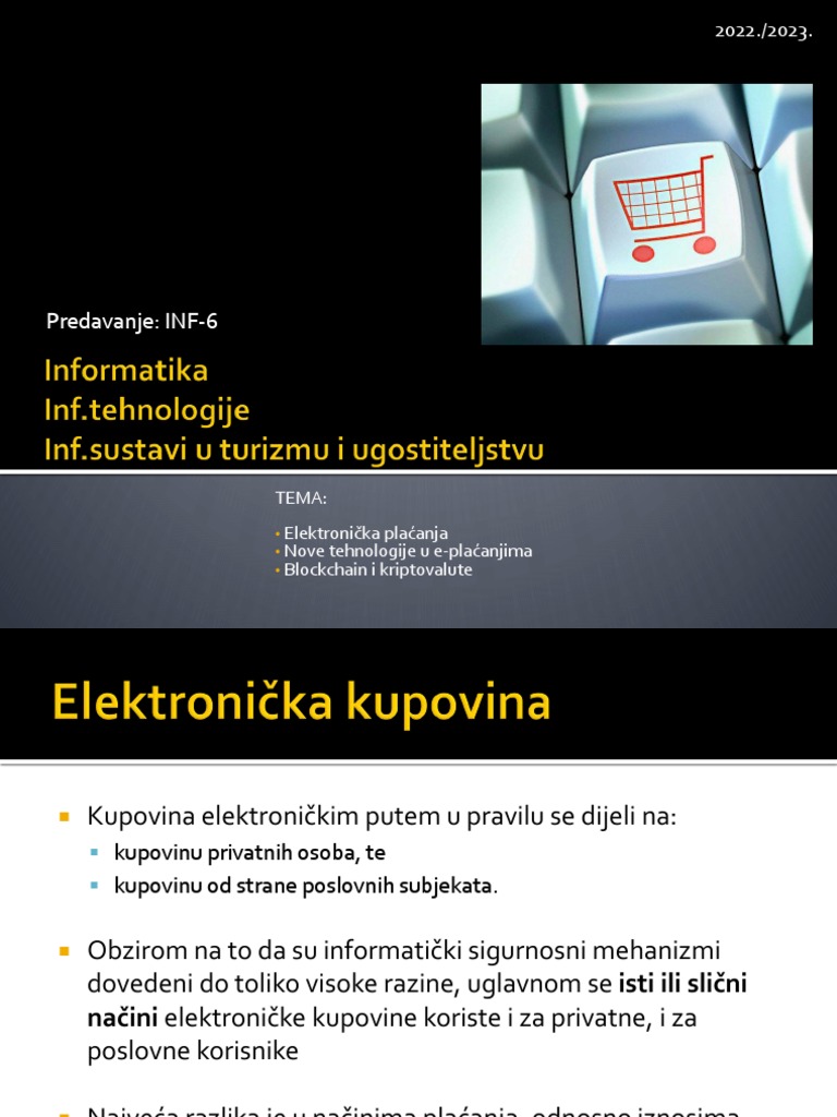 Predavanje: INF-6: Tema: Elektronička Plaćanja Nove Tehnologije U E-Plaćanjima Blockchain I ...